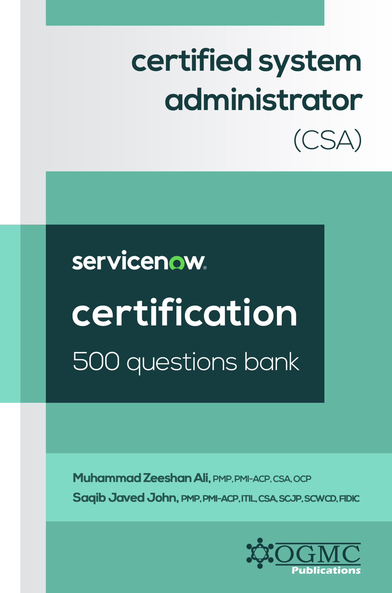 ServiceNow Certified System Administrator (CSA) 500 Questions Bank ...