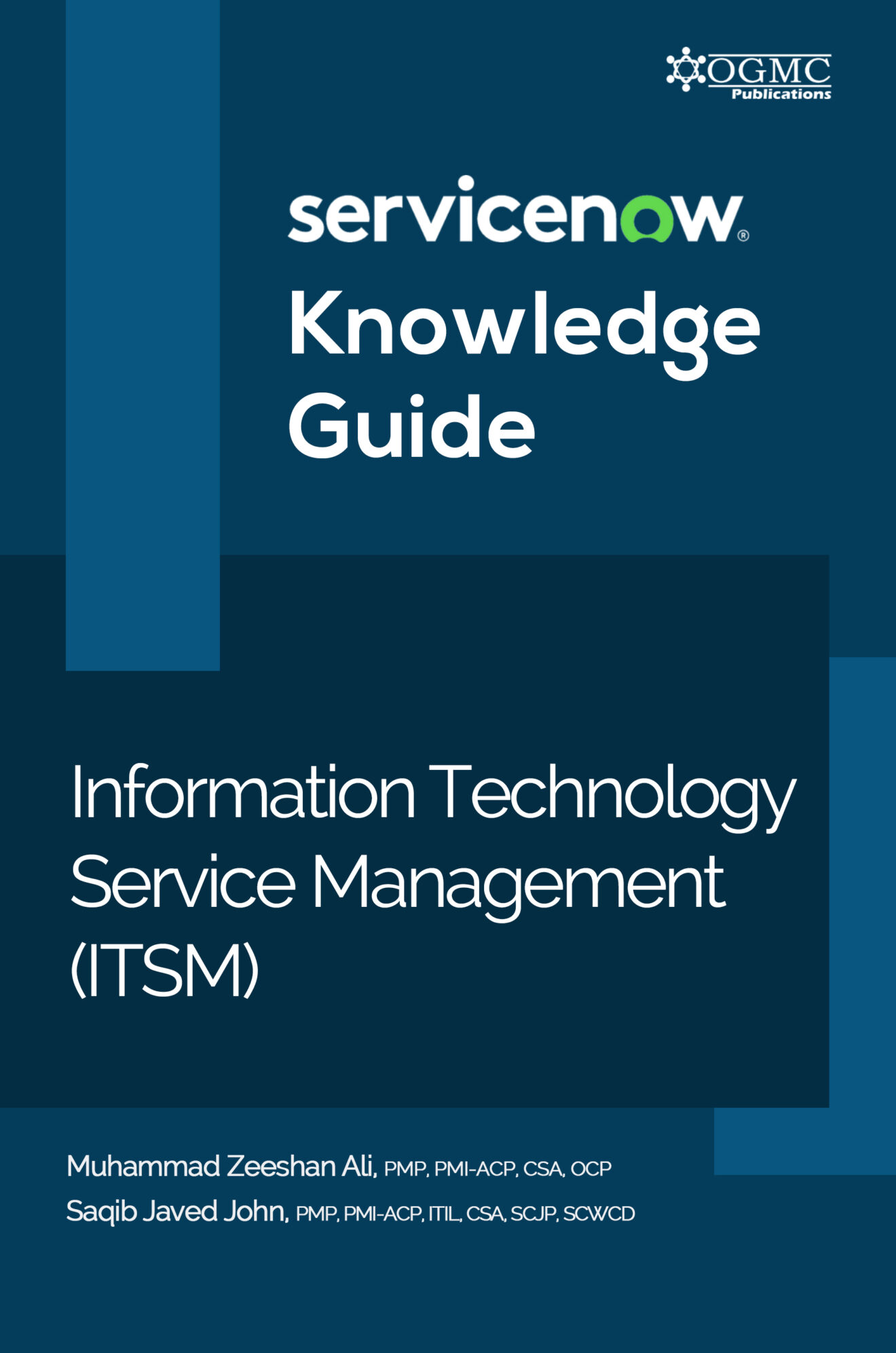 ServiceNow ITSM (Information Technology Service Management) Knowledge Guide – TecMan Academy